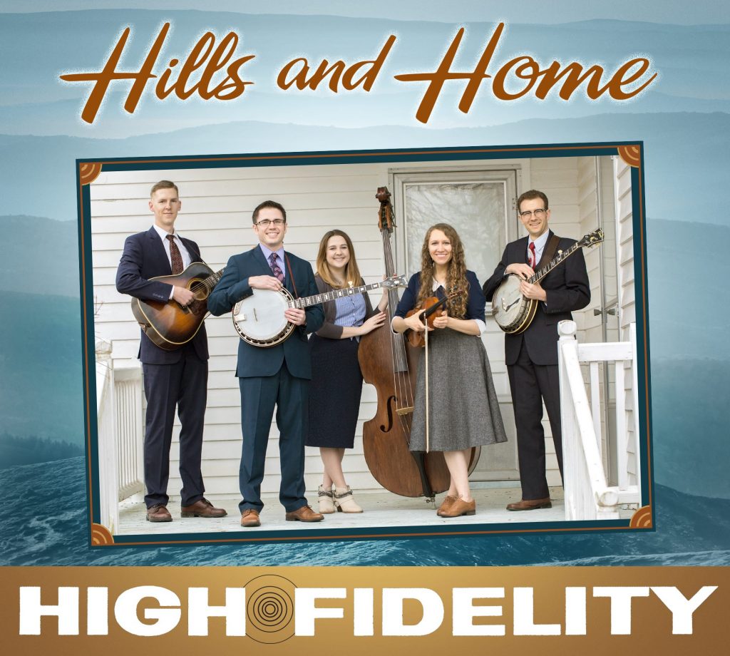 Hills and Home - High Fidelity